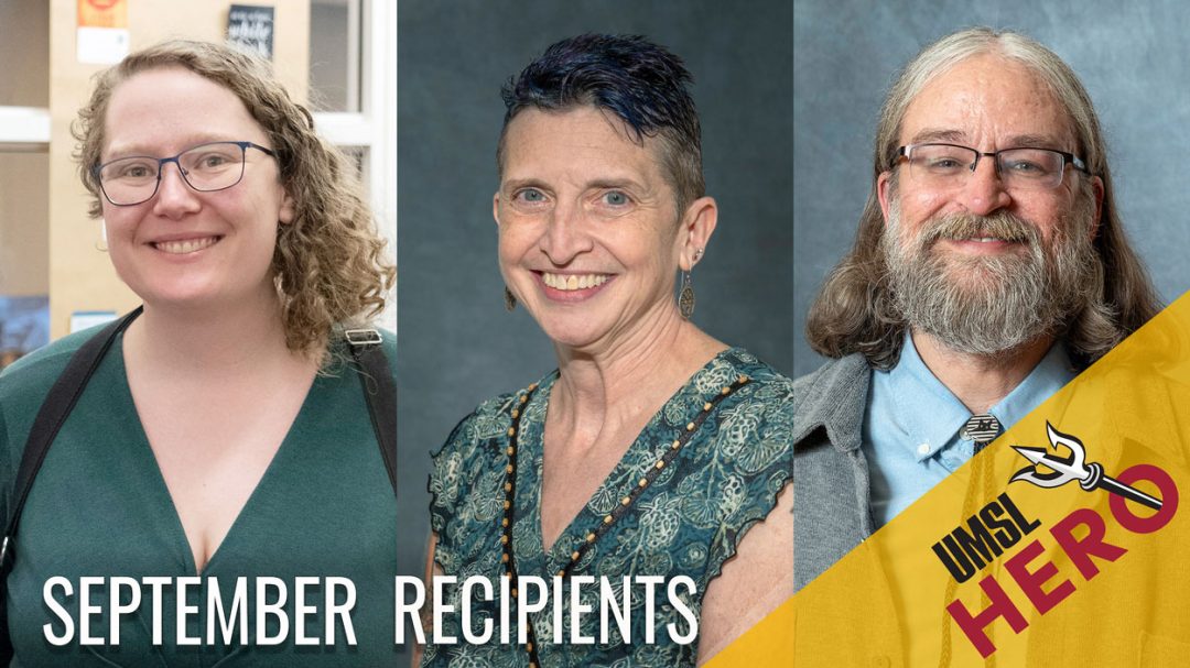Helena Marvin, Lori Curtis and Daniel Gerth receive UMSL Hero Awards - UMSL Daily